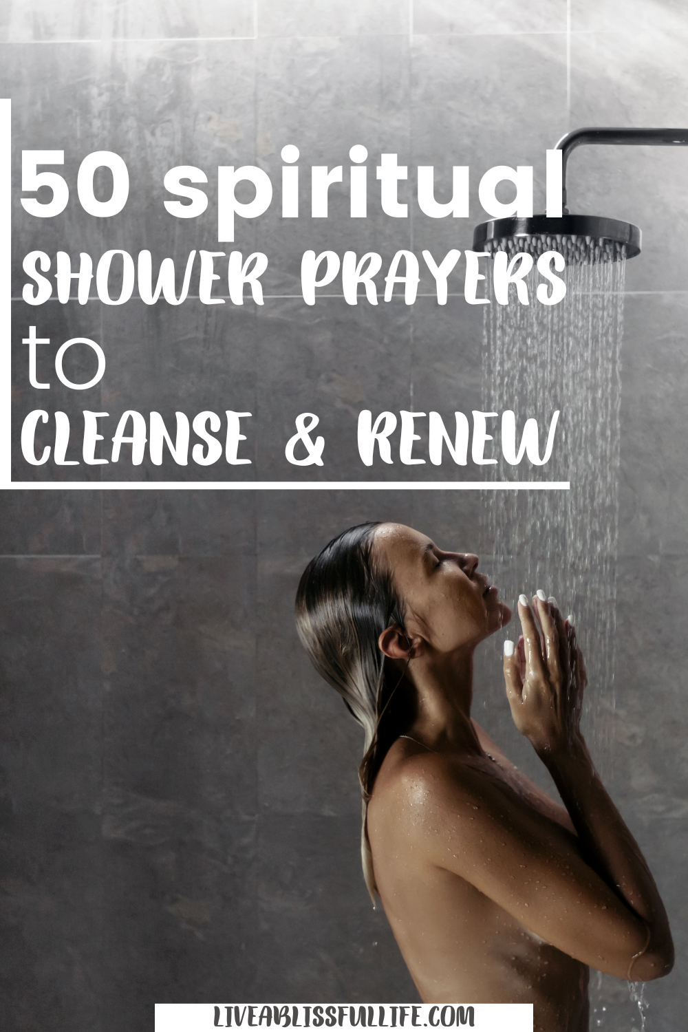 Spiritual Shower Prayers 50 Short Prayers For Cleansing Renewal